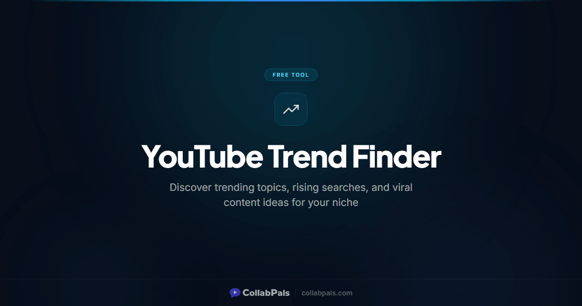 Free YouTube Trend Finder (2026) | CollabPals